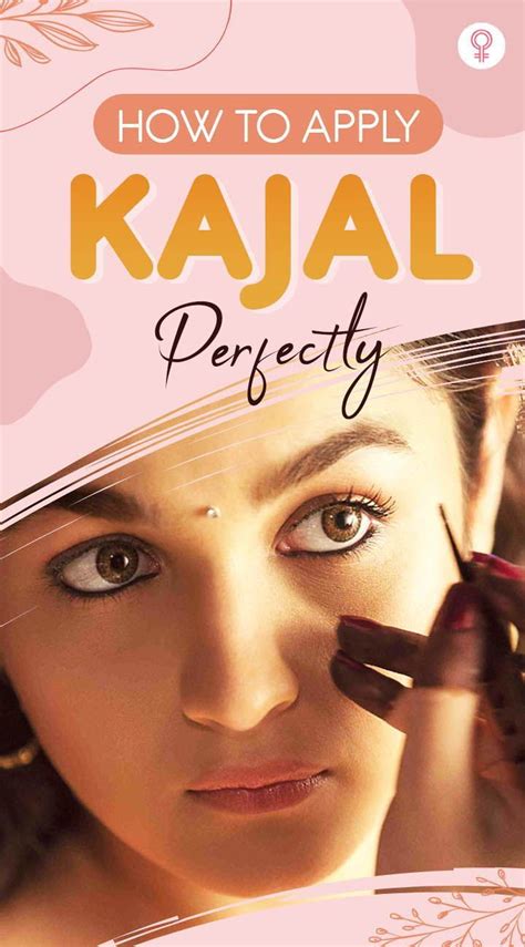 How To Apply Kajal On Eyes Perfectly Step By Step Tutorial How To