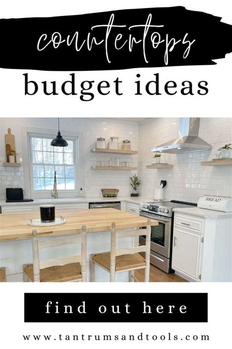 Budget Kitchen Countertop Ideas Tantrums And Tools