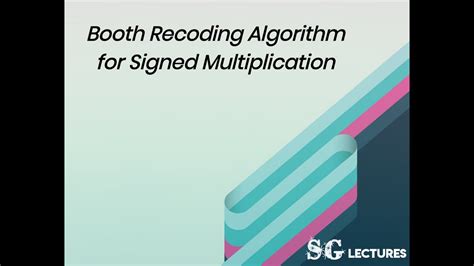 Booth Recoding Algorithm For Multiplication Of Signed Numbers In Tamil