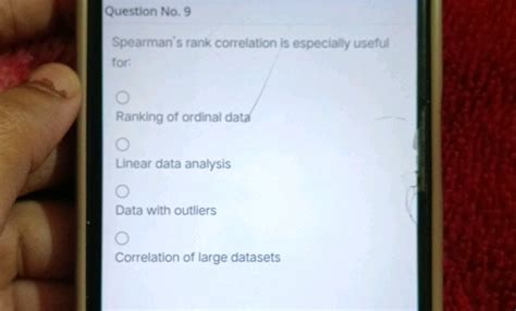 Question No 9 Spearmans Rank Correlation Is Especially Useful For