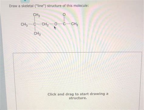 solved draw a skeletal line structure of this molecule