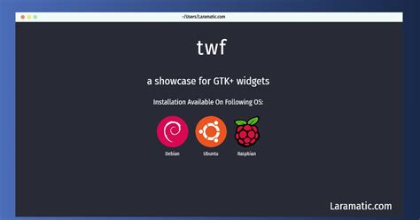 How To Install Twf In Debian Ubuntu And Raspbian Laramatic
