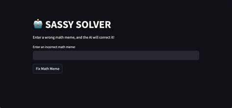 🤖 sassysolver the ai that roasts wrong math memes 🎓🔥 by absar raashid mar 2025 medium