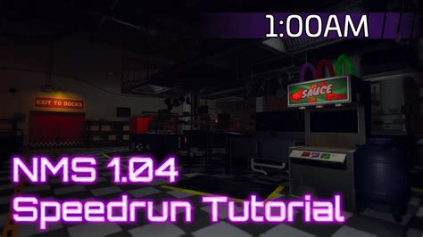 1AM FNAF Security Breach Speedrun Tutorial NMS 1 04 YouTube