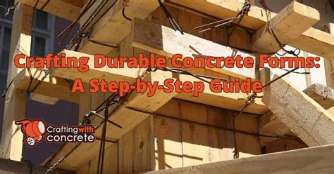 Build Concrete Forms Step By Step Guide