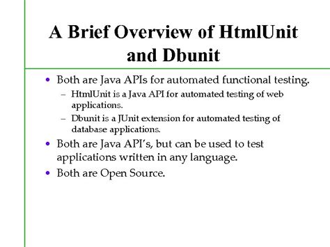 Testing Web Applications With Html Unit And Dbunit