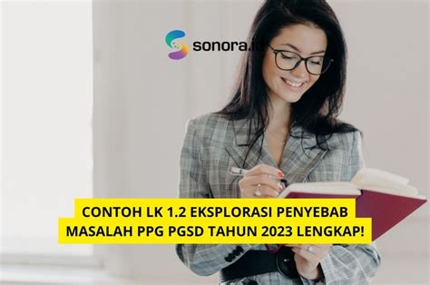 Contoh LK 1 2 Eksplorasi Penyebab Masalah PPG PGSD Tahun 2023 Lengkap