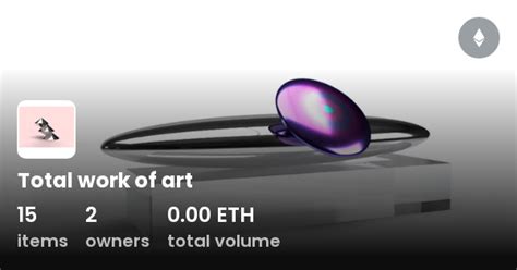 Total Work Of Art Collection Opensea