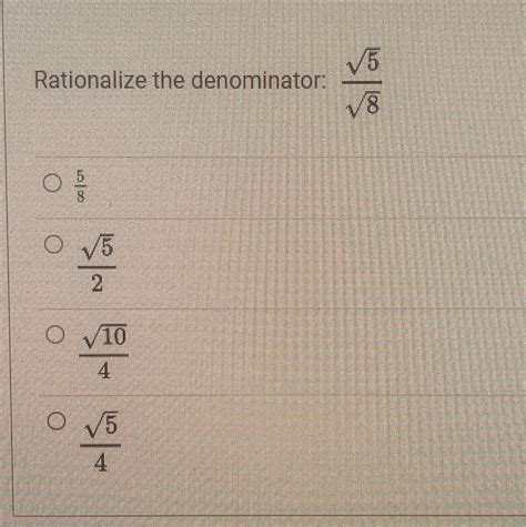[solved] 5 Rationalize The Denominator 8 0 15 2 O V10 4 O V5 Course Hero