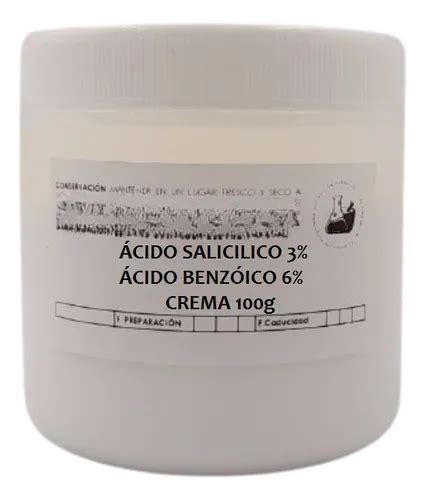 Ácido Salicílico 3 Benzoicio 6 Crema Mercadolibre