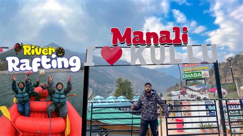 Kullu Manali River Rafting Pricebest Place Himachal Pradesh India