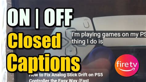 How To Turn On Or Off The Closed Captions On Fire Tv Stick Best Method