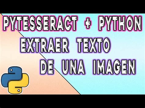 Reconocimiento De Texto En Im Genes En Windows Con Pytesseract