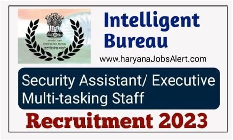 Ib Security Assistant And Mts Recruitment 2023 Haryanajobs Alertcom