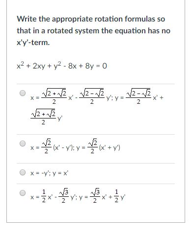 Solved Write The Appropriate Rotation Formulas So That In A Chegg