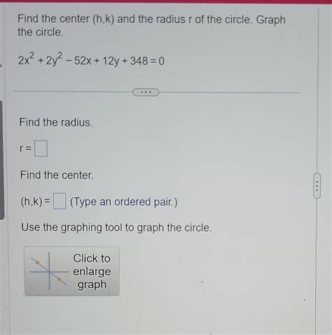 Solved Find The Center H K And The Radius R Of The Circle Chegg
