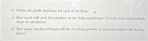 Solved B Define The Profit Functions For Each Of The Chegg