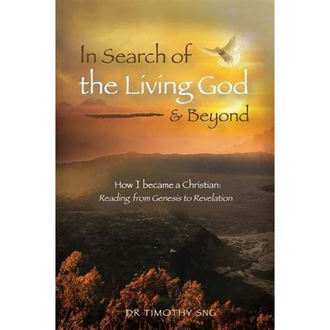 In Search Of The Living God How I Became A Christian Reading From