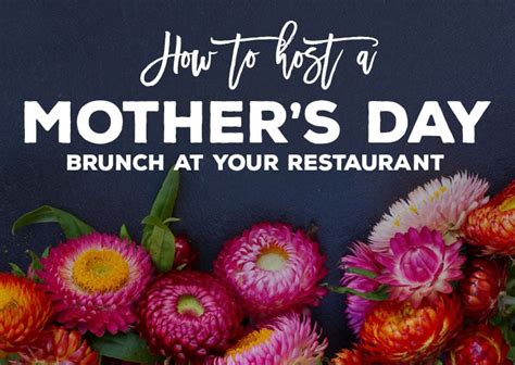Mother S Day Restaurant Promotions And Brunch Menu Ideas