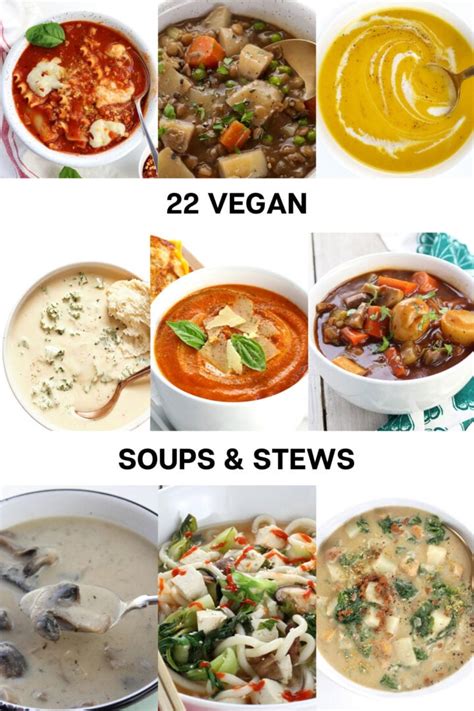 22 Vegan Soup And Stew Recipes • It Doesnt Taste Like Chicken
