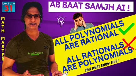 Why All Polynomial Expressions Are Rational Also Polynomial Vs
