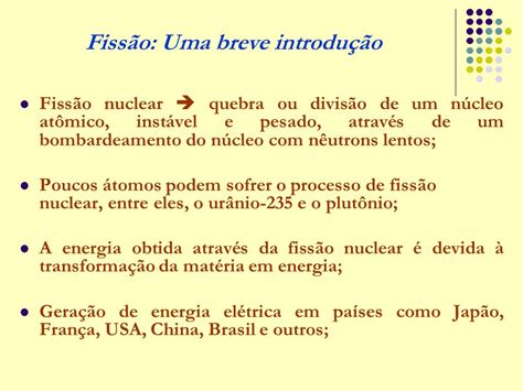 Fusão e Fissão Nuclear uma breve introdução ppt carregar