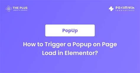 How To Trigger A Popup On Page Load In Elementor The Plus Addons For