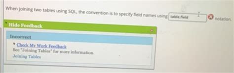 Solved When Joining Two Tables Using Sql The Convention Is To Specify