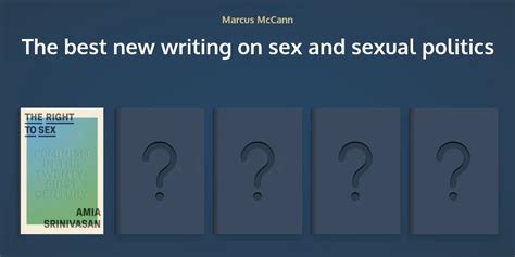 The Best New Writing On Sex And Sexual Politics The Best New Writing On Sex And Sexual Politics