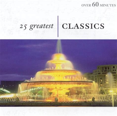 25 Greatest Classics Various Artists Cd Album Muziek Bol