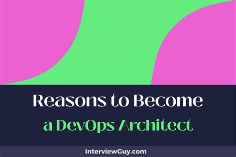 30 Reasons To Become A Devops Architect Get Ahead In It