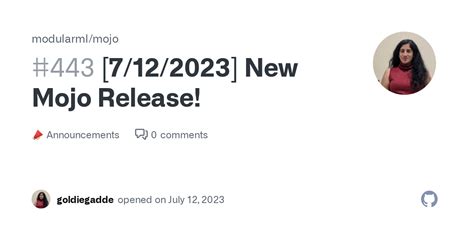7 12 2023 New Mojo Release Modularml Mojo Discussion 443 GitHub