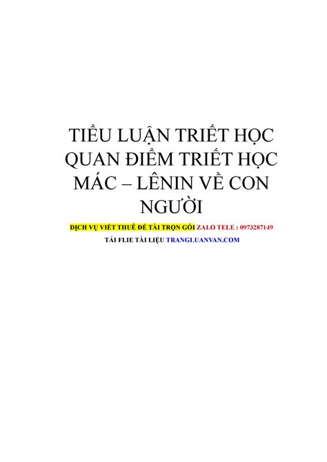 Tiểu Luận Triết Học Quan Điểm Triết Học Mác Lênin Về Con Người TIỂU LUẬN TRIẾT HỌC QUAN ĐIỂM