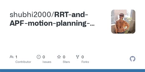 Github Shubhi Rrt And Apf Motion Planning Algorithms