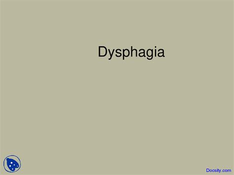 Introduction To Dysphagia Otolaryngology Lecture Slides Docsity