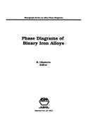 Phase Diagrams Of Binary Iron Alloys By H Okamoto Open Library