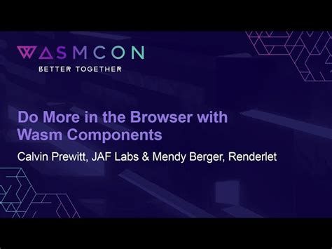 Free Video Do More In The Browser With Webassembly Components Building Offline And Local