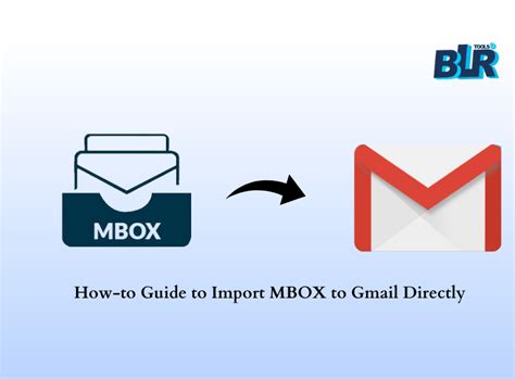 Complete How To Guide To Import MBOX To Gmail Directly