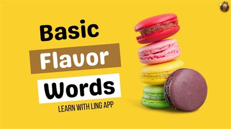 Basic Flavor Words Ling App