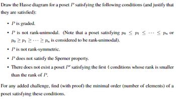 Answered Draw The Hasse Diagram For A Poset P Satisfying The Following Conditions And Justify