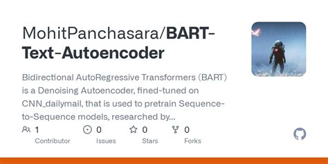 Bart Text Autoencoder Bart Large Cnn Ipynb At Main Mohitpanchasara