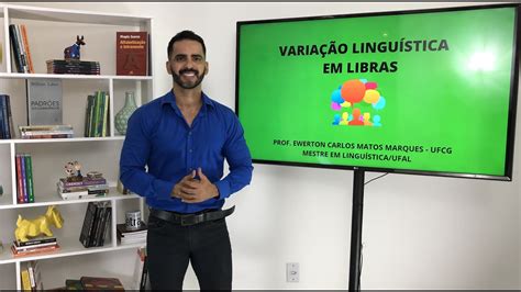 Varia O Lingu Stica Em Libras Youtube