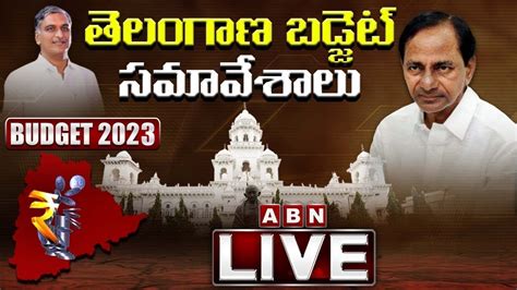 🔴cm Kcr Live Telangana Assembly Budget Sessions 2023 24 Abn Telugu