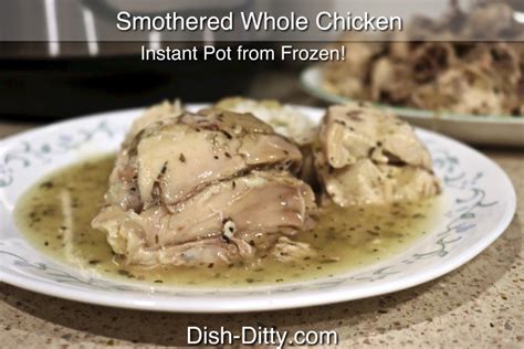 Instant Pot Smothered Whole Chicken Recipe Dish Ditty