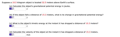 Solved Suppose A Kilogram Object Is Located Meters Chegg