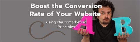 Review Boost The Conversion Rate Of Your Website Using Neuromarketing Principles