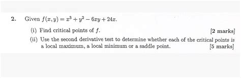 Solved Given F X Y X3 Y2−6xy 24x I Find Critical Points