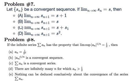 Solved Problem 7 Let Sn Be A Convergent Sequence If Lim00 Chegg Com