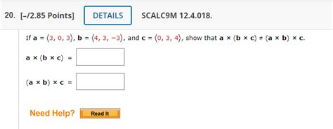 solved if a 3 0 3 b 4 3 −3 and c 0 3 4 show that
