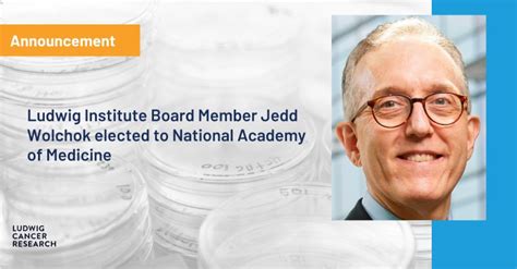 Ludwig Cancer Research On Linkedin Our Congratulations To Jedd Wolchok
